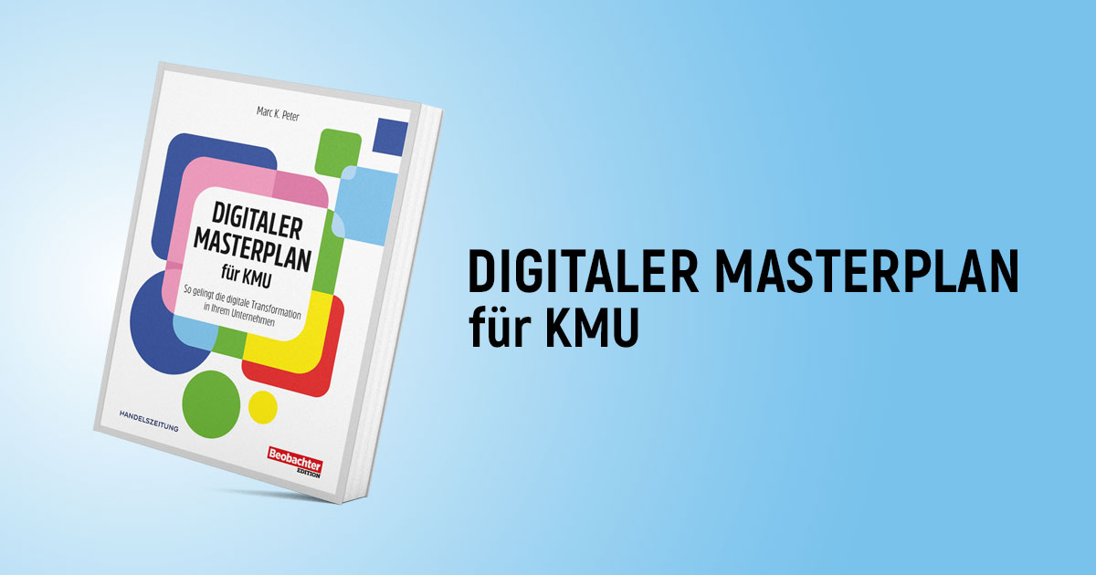 Digitaler Masterplan – Planung und Umsetzung der digitalen Transformation